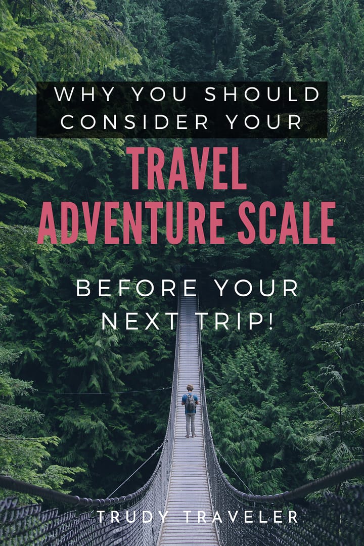 Where Are You On The Travel Adventure Scale?